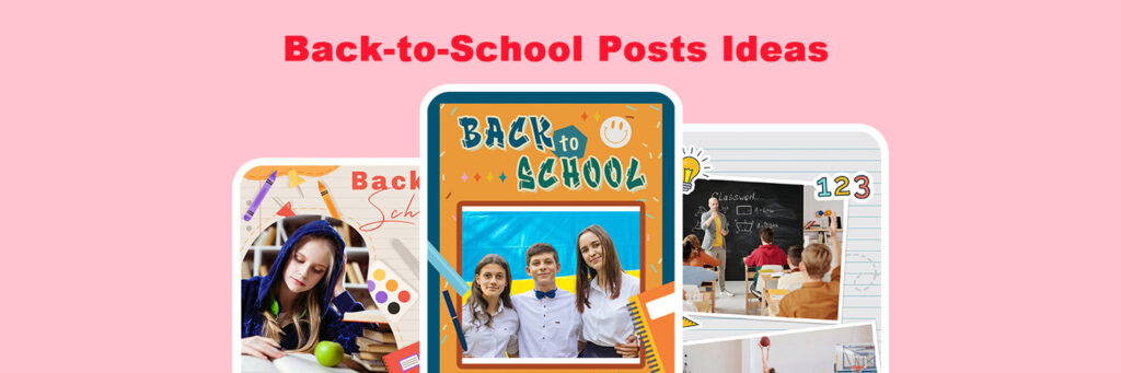 Ignite Your School Year: Exciting Back-to-School Post Ideas - PhotoGrid ...